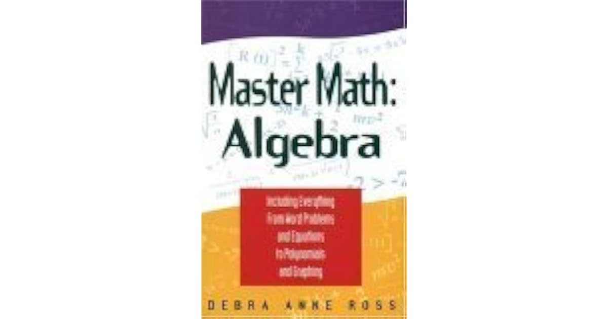 Master Math: Algebra by Debra Anne Ross