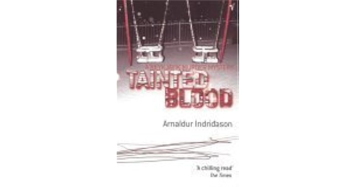 Tainted blood by Arnaldur Indriðason