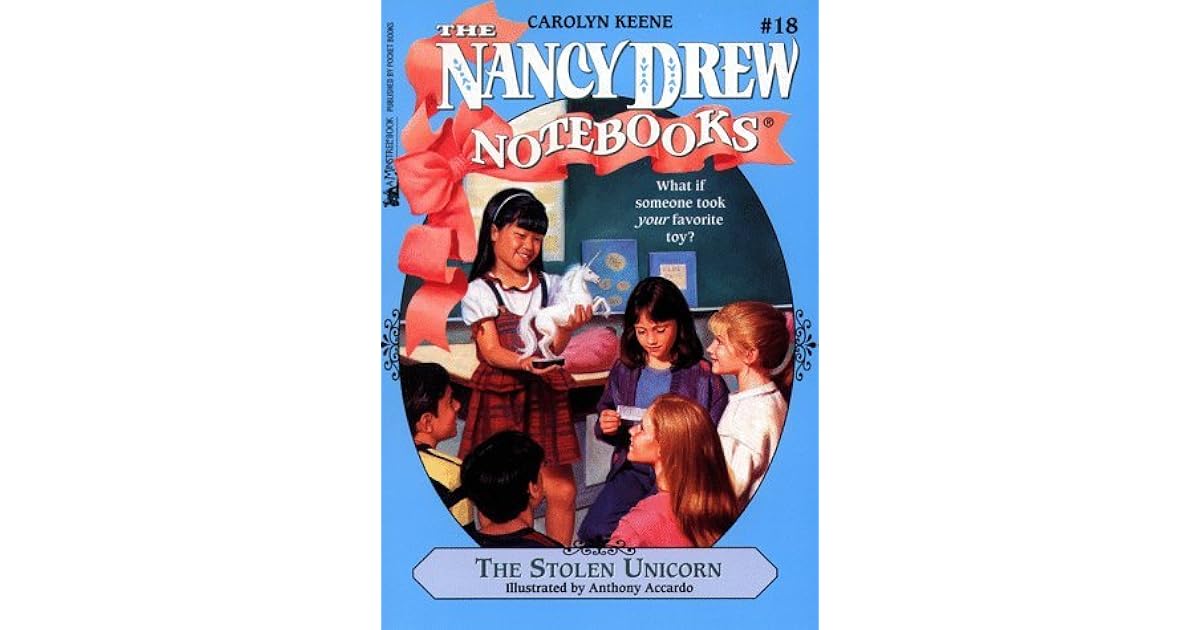 The Stolen Unicorn (Nancy Drew: Notebooks, #18) by Carolyn Keene
