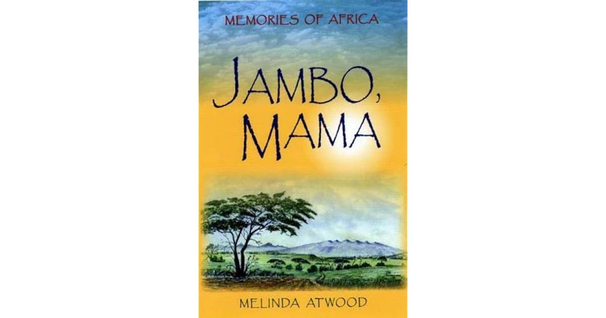 Jambo Mama by Melinda Atwood