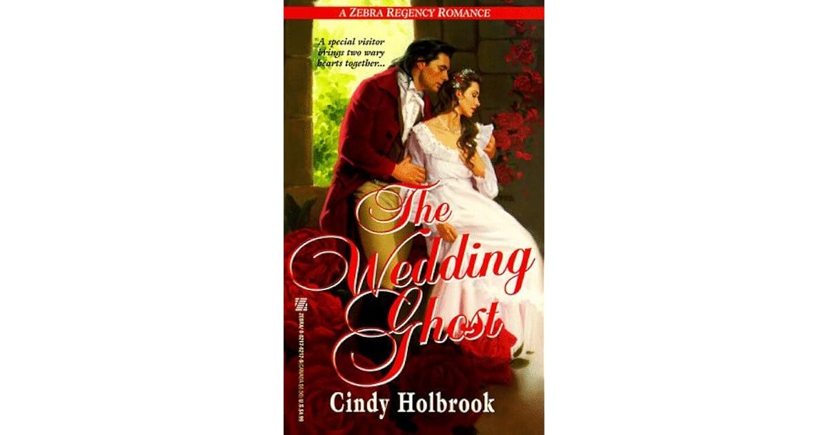 The Wedding Ghost by Cindy Holbrook