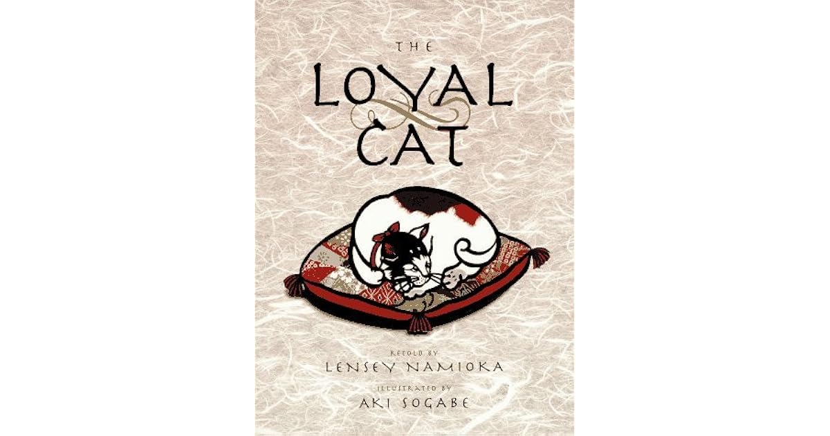 The Loyal Cat by Lensey Namioka