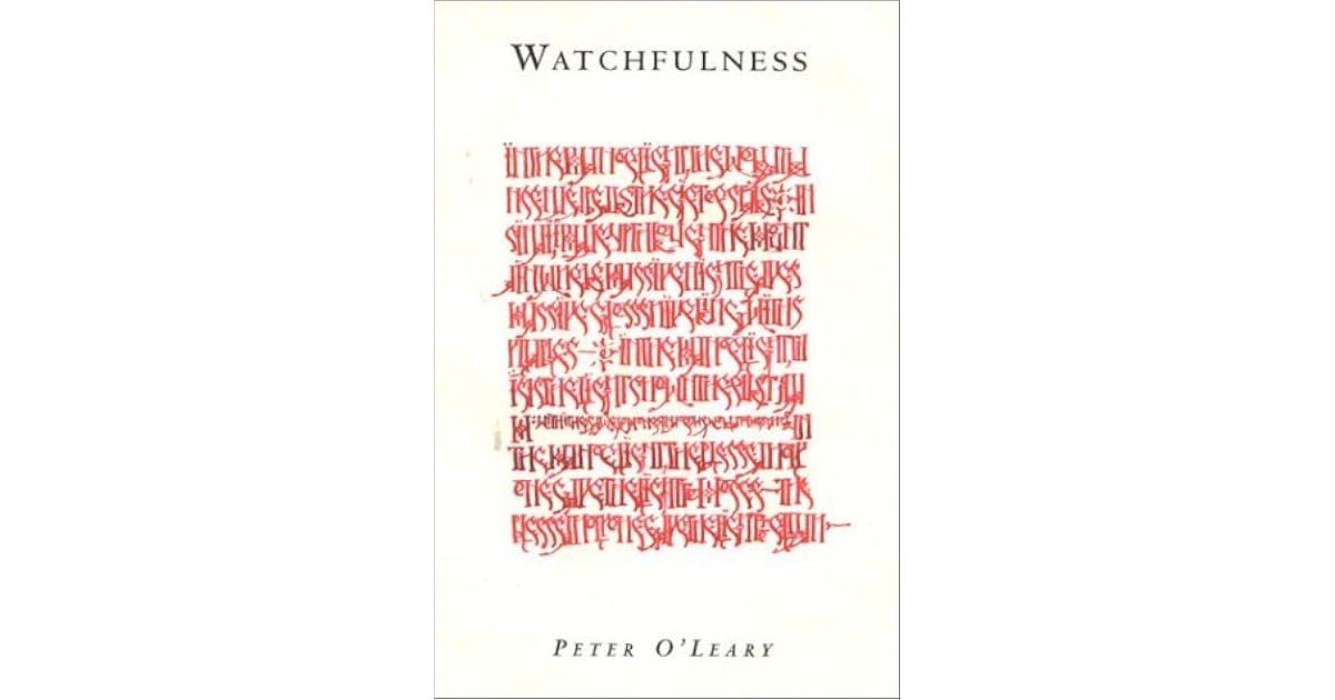 Watchfulness by Peter O'Leary