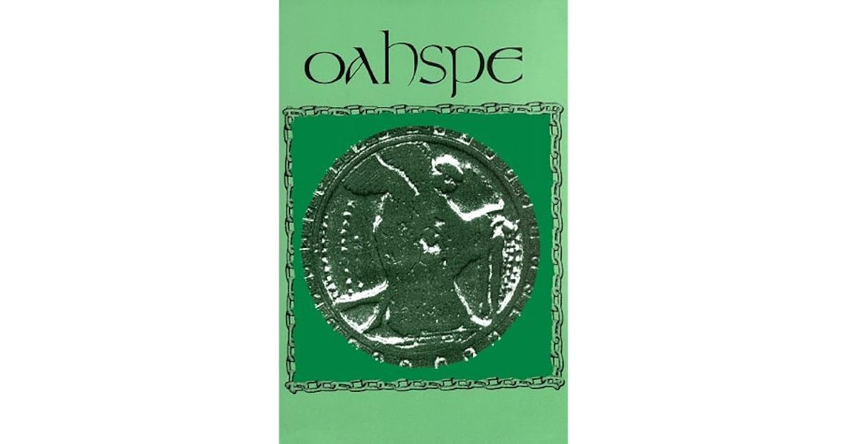 Oahspe by John Ballou Newbrough