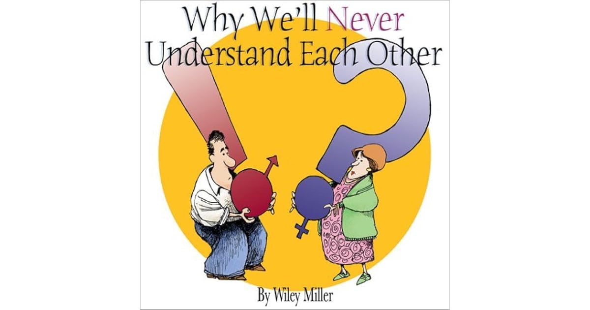 Why We'll Never Understand Each Other: A Non-Sequitur Look At ...