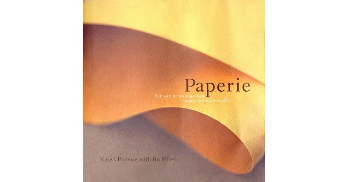 Paperie: The Art of Writing and Wrapping with Paper by Kate's Paperie