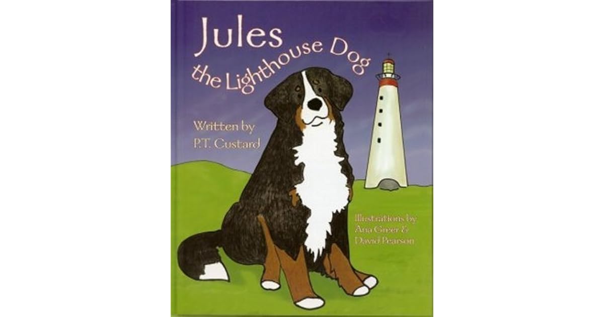 Jules the Lighthouse Dog by P.T. Custard