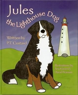 Jules the Lighthouse Dog by P.T. Custard