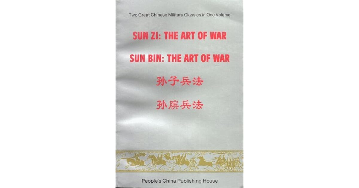 Sun Zi: The Art of War & Sun Bin: The Art of War by Sun Tzu