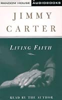 Living Faith by Jimmy Carter