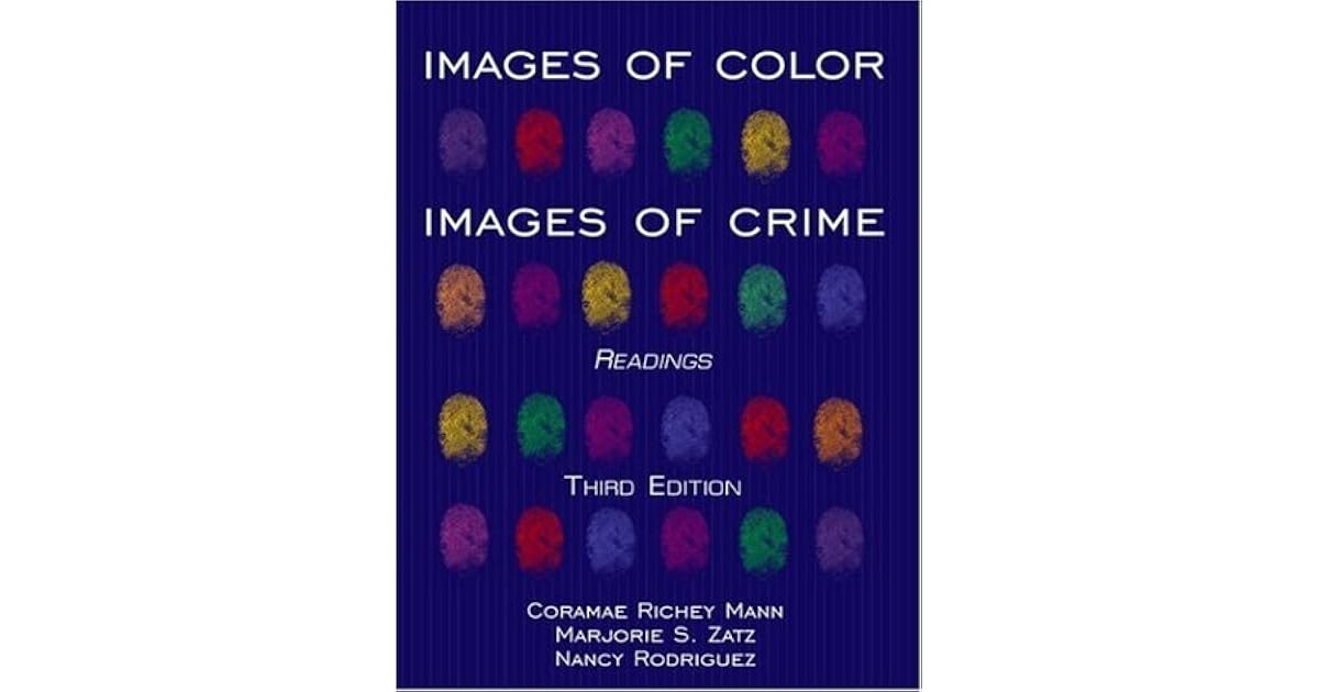 Images of Color, Images of Crime: Readings by Robert M. Bohm