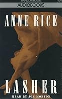 Lasher (Lives of the Mayfair Witches, #2) by Anne Rice