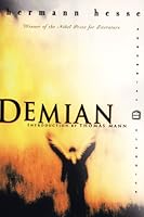 Demian: Die Geschichte von Emil Sinclairs Jugend by Hermann Hesse