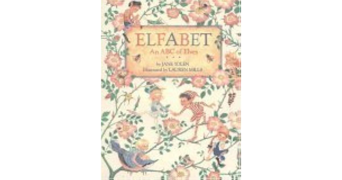 Elfabet: An ABC of Elves by Jane Yolen