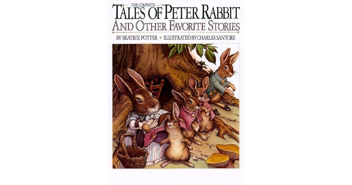 The Complete Tales of Peter Rabbit & Other Favorite Stories by Beatrix ...