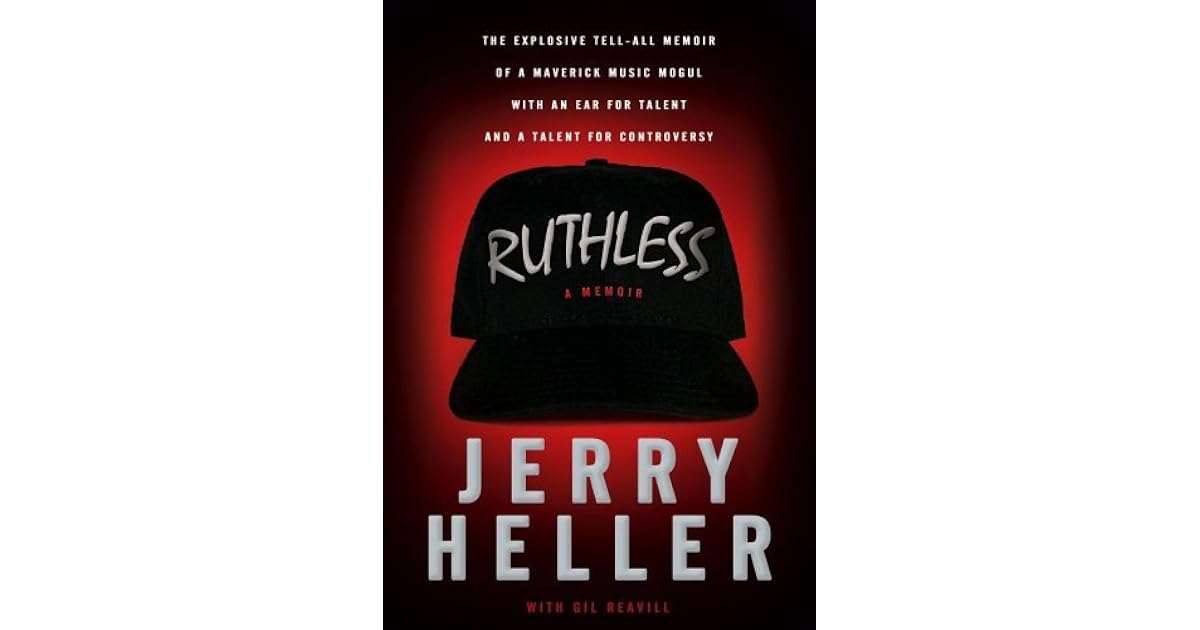 Ruthless: A Memoir by Jerry Heller