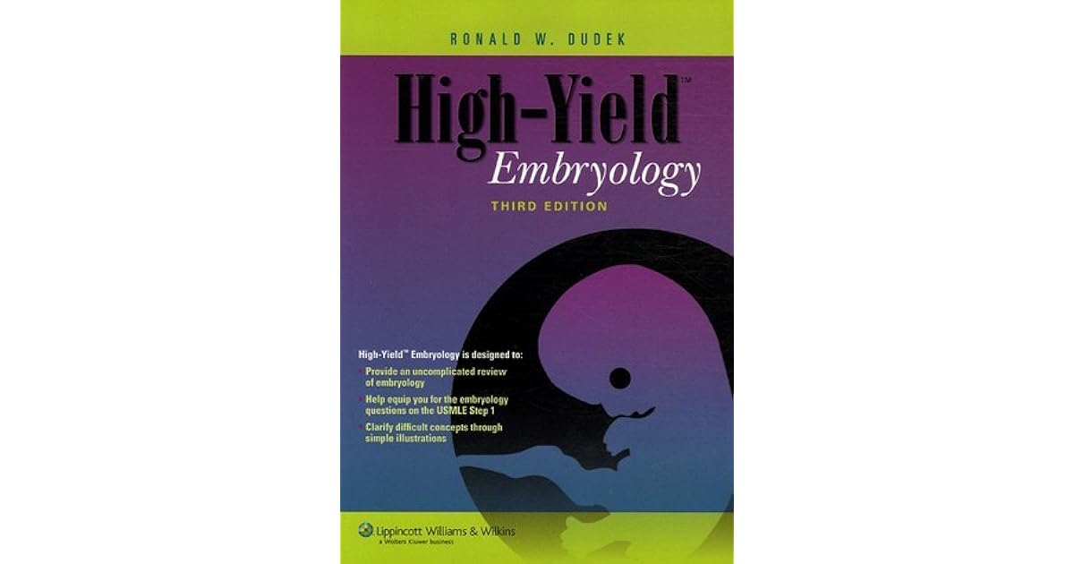 High-Yield Embryology by Ronald W. Dudek