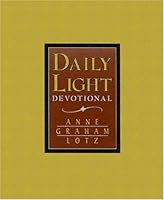 Daily Light Devotional by Anne Graham Lotz
