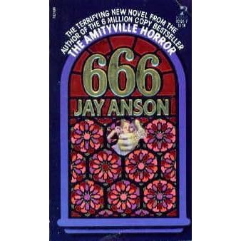 666 by Jay Anson — Reviews, Discussion, Bookclubs, Lists