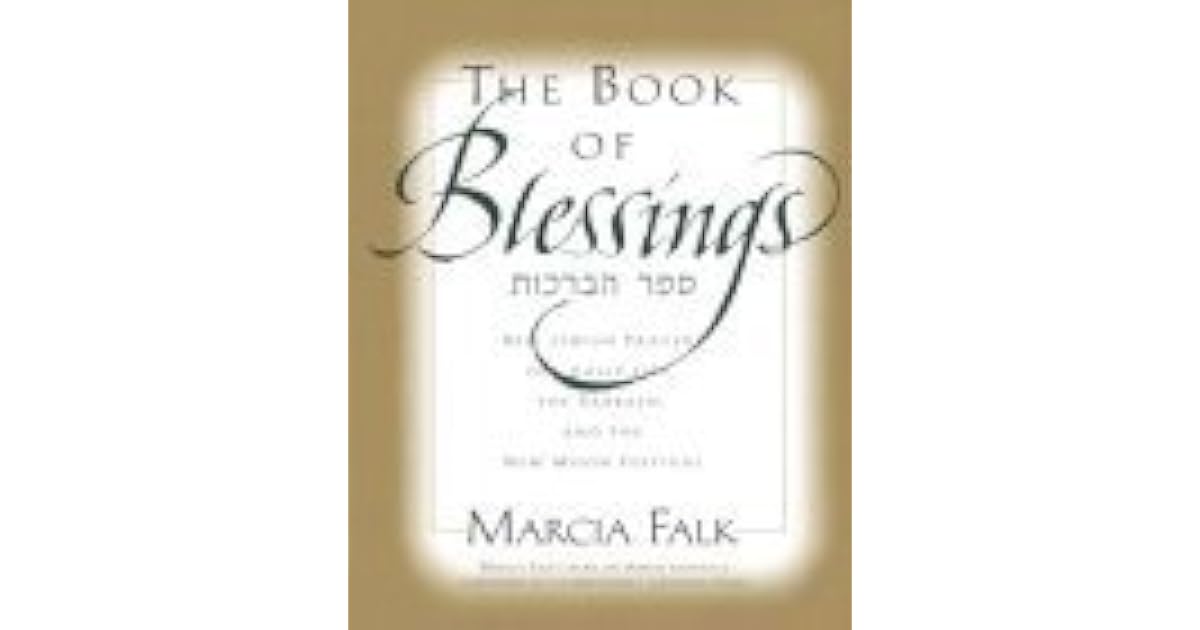 The Book of Blessings by Marcia Falk