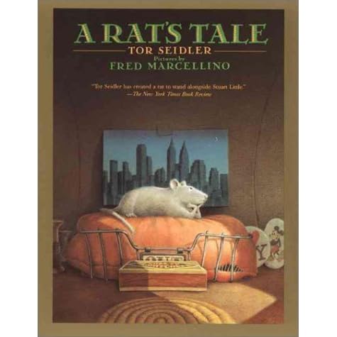 A Rat's Tale by Tor Seidler — Reviews, Discussion, Bookclubs, Lists