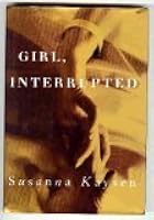 Girl, Interrupted by Susanna Kaysen