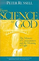 From Science to God: A Physicist's Journey into the Mystery of ...