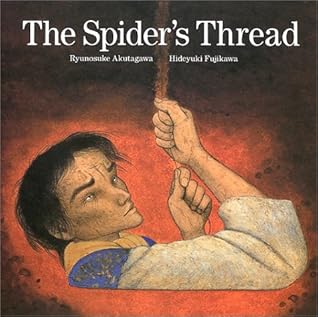 The Spider's Thread by Ryūnosuke Akutagawa
