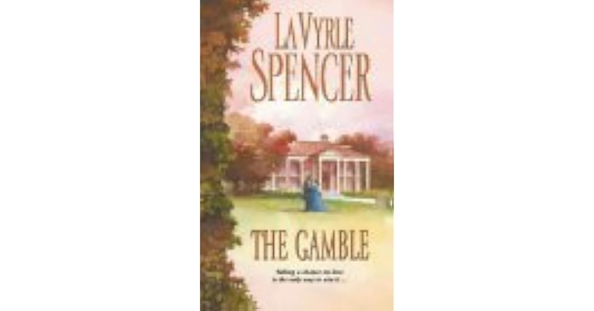 The Gamble by LaVyrle Spencer