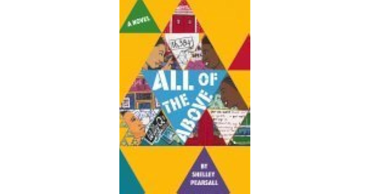 All of the Above by Shelley Pearsall