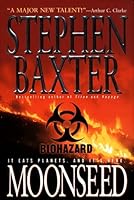 Moonseed by Stephen Baxter