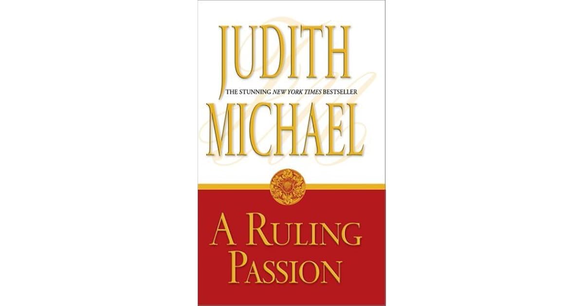 A Ruling Passion by Judith Michael