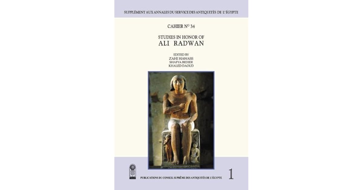 Studies in honor of Ali Radwan by Zahi A. Hawass