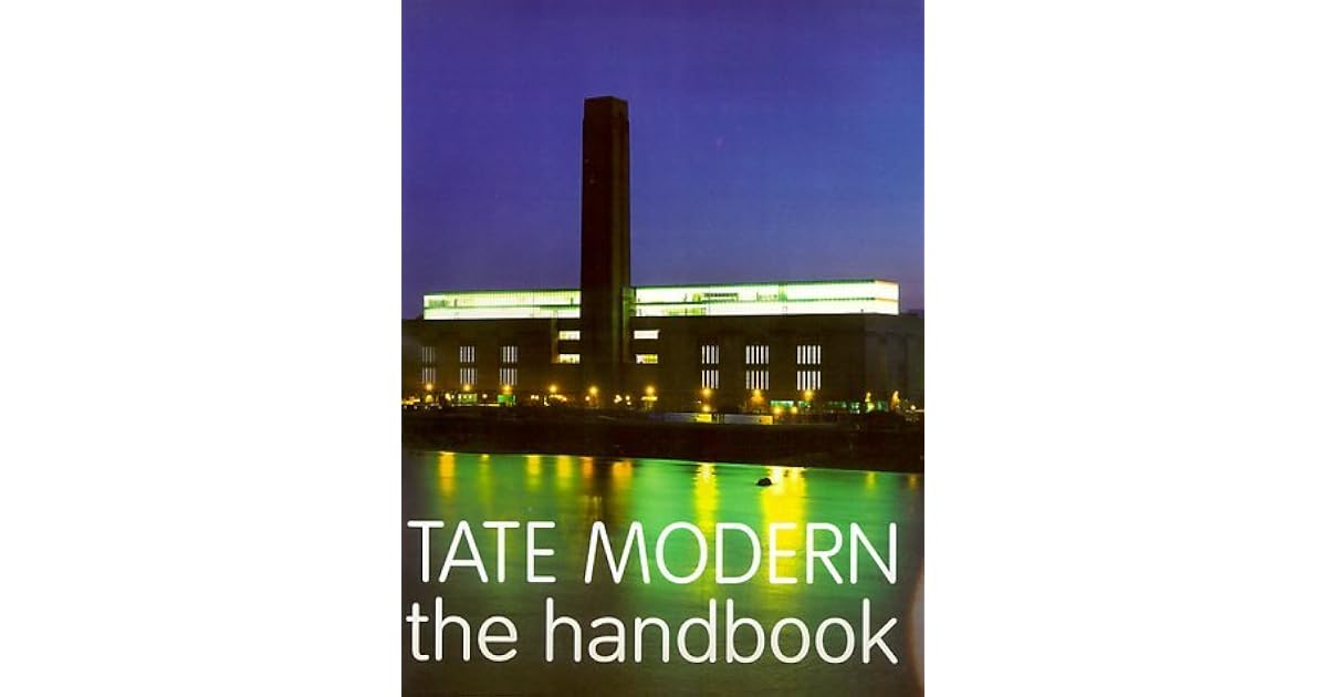 Tate Modern: The Handbook by Iwona Blazwick