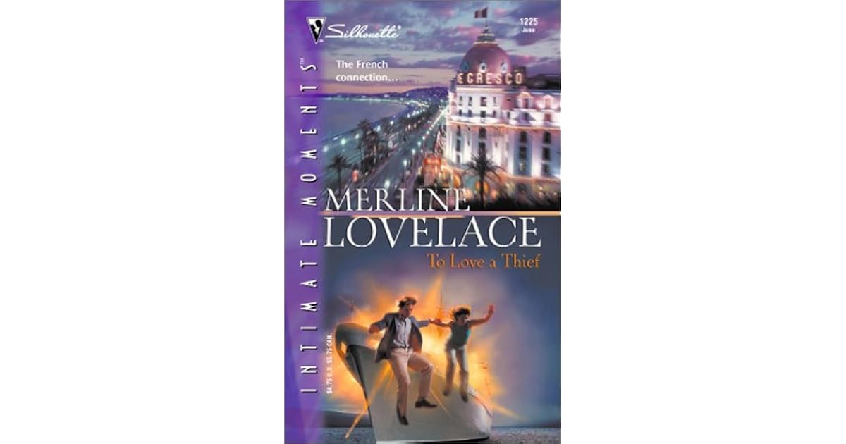 To Love a Thief (Code Name: Danger #7) by Merline Lovelace