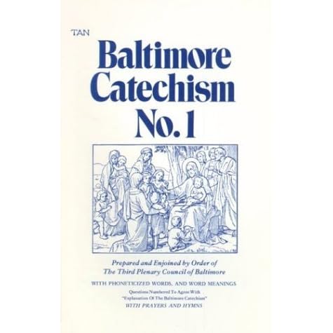 Baltimore Catechism #1 by The Third Plenary Council of Baltimore ...