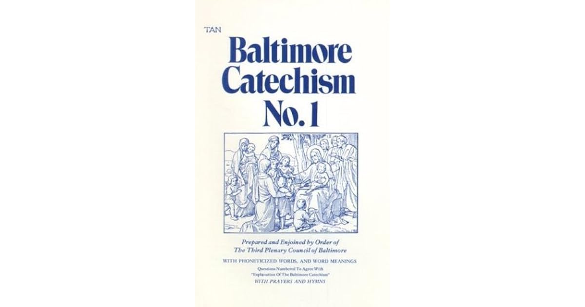Baltimore Catechism #1 by Plenary Councils of Baltimore