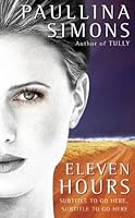 Eleven Hours by Paullina Simons