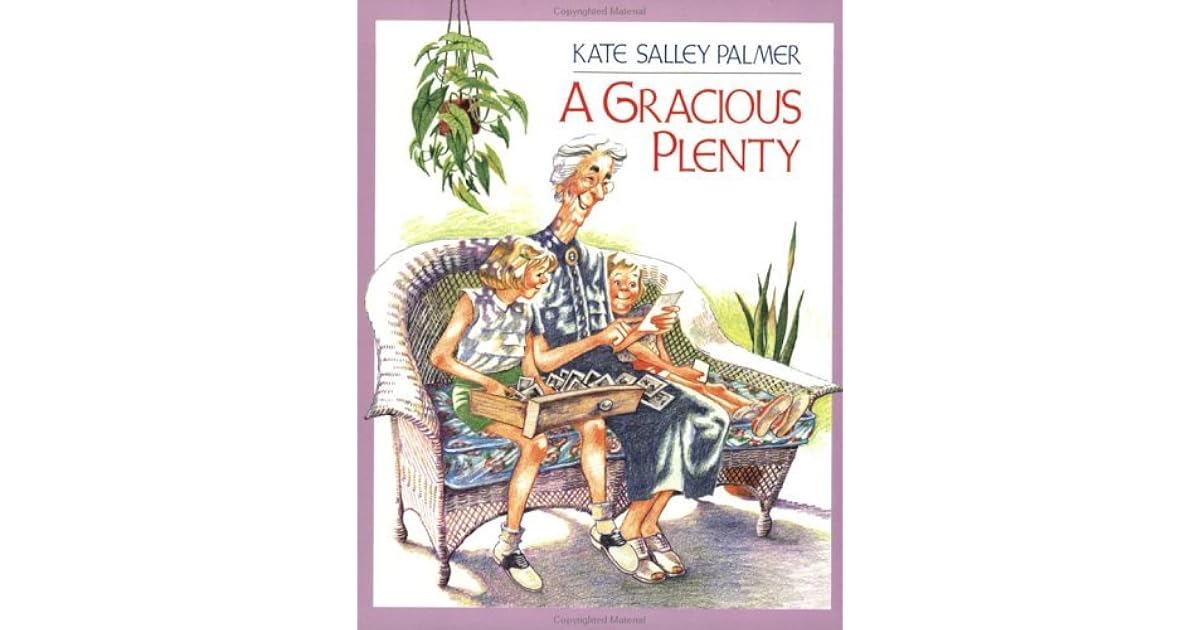 A Gracious Plenty by Kate Salley Palmer