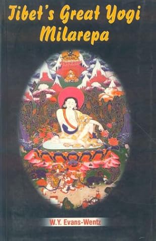 Tibet's Great Yogi Milarepa by Tsangnyön Heruka