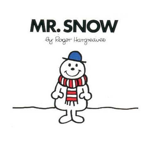 Mr. Snow (Mr. Men, #7) by Roger Hargreaves — Reviews, Discussion ...
