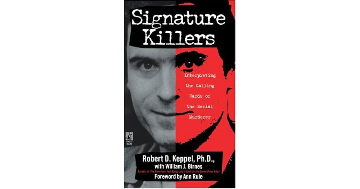 Signature Killers by Robert D. Keppel