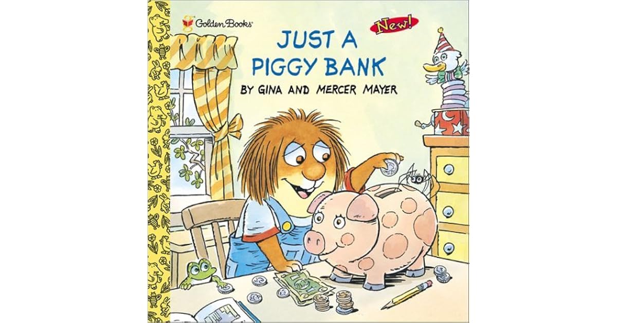 Just a Piggy Bank by Mercer Mayer