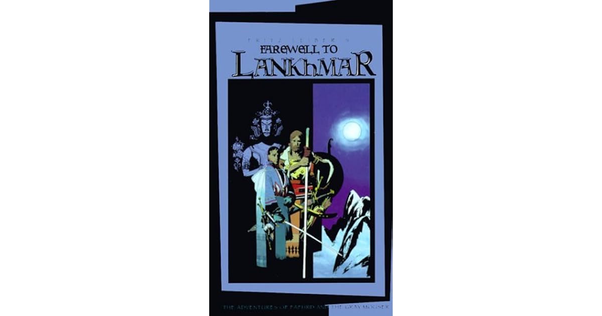 Farewell to Lankhmar by Fritz Leiber