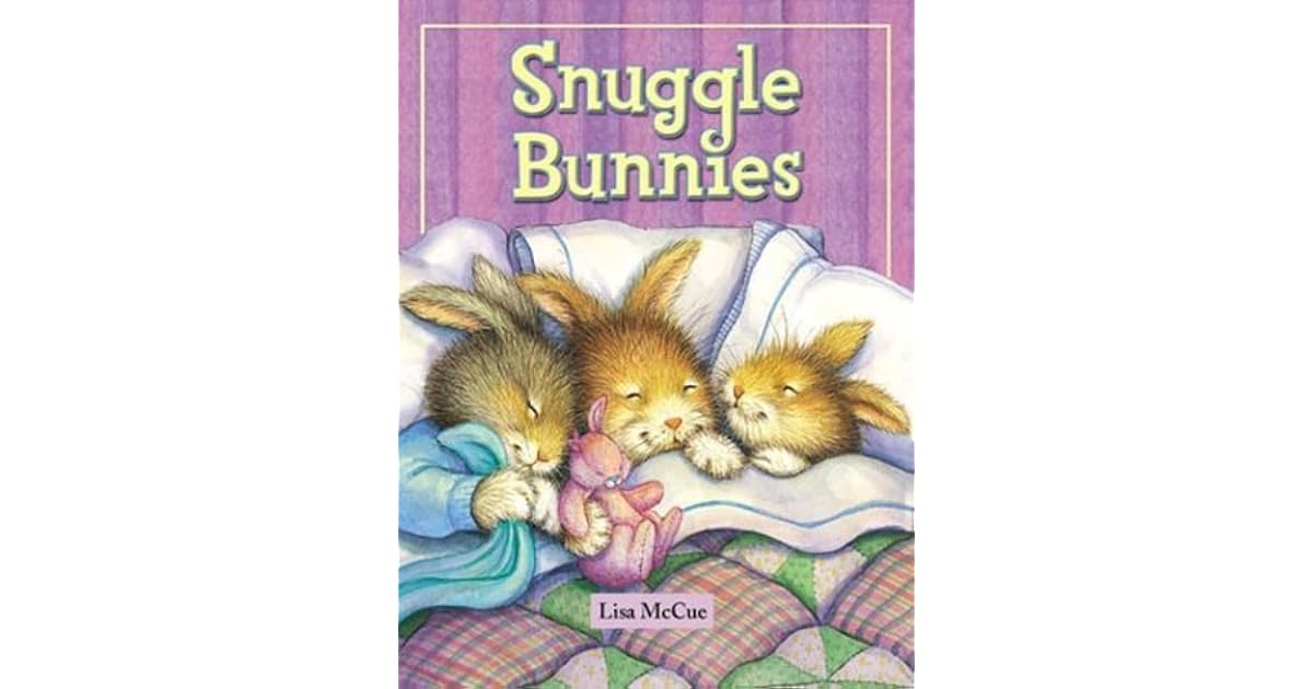 Snuggle Bunnies by Lisa McCue