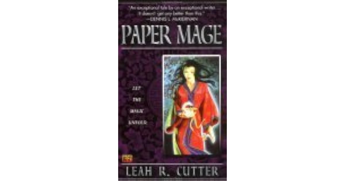 Paper Mage by Leah R. Cutter