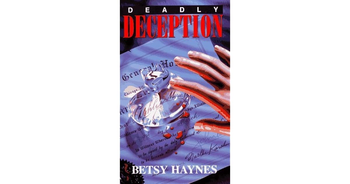Deadly Deception by Betsy Haynes