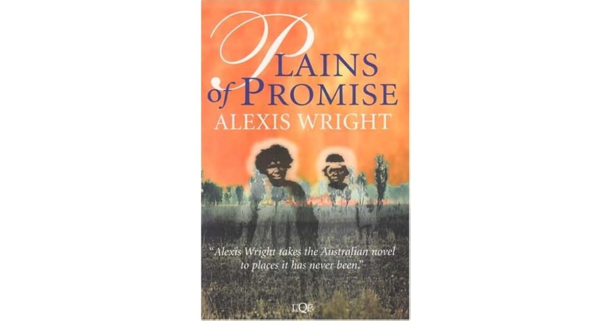Plains of Promise by Alexis Wright