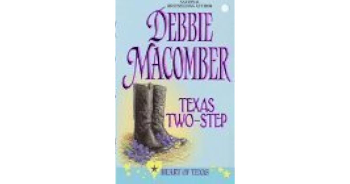 Texas Two-Step (Heart of Texas #2) by Debbie Macomber