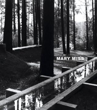 Mary Miss by Mary Miss